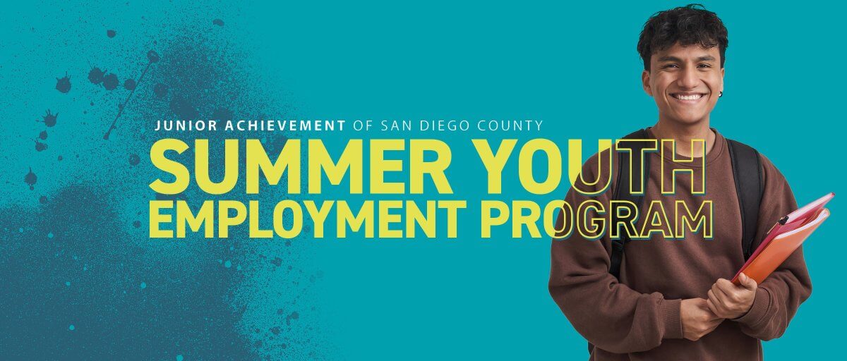 Summer Youth Employment Program - Junior Achievement of San Diego County